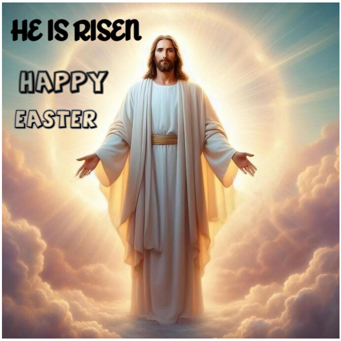 He is risen Template | PosterMyWall