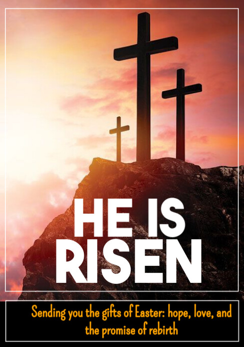He is risen Template | PosterMyWall
