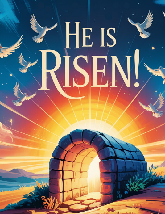 He is Risen Template | PosterMyWall