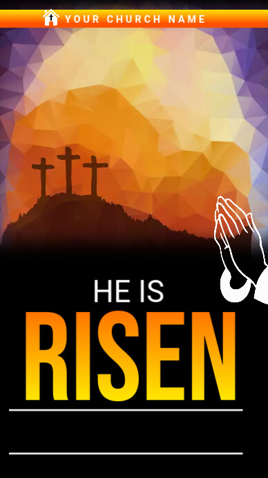he is risen Template | PosterMyWall