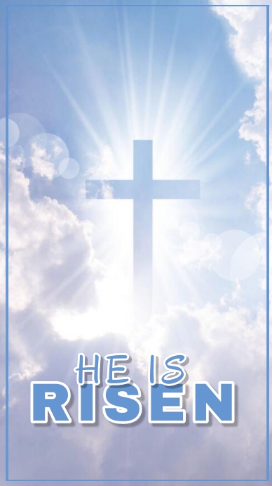 He is Risen Template | PosterMyWall