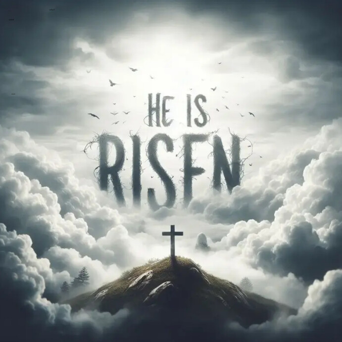 He is risen Template | PosterMyWall