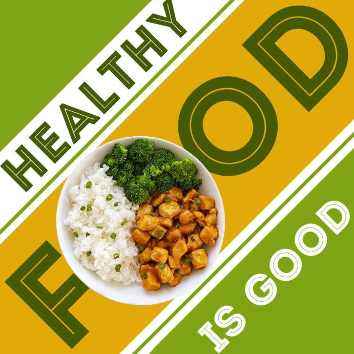 healthy food is good Template | PosterMyWall