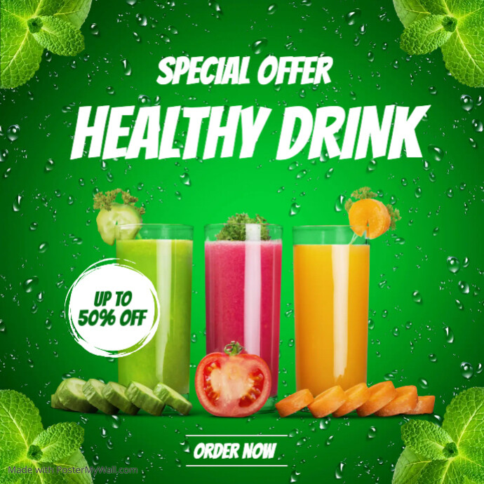 HEALTHY ORGANIC DRINKS TEMPLATE | PosterMyWall