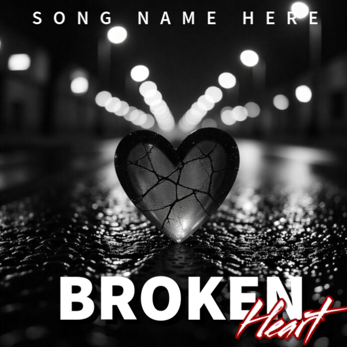 Heart Broken Template | PosterMyWall