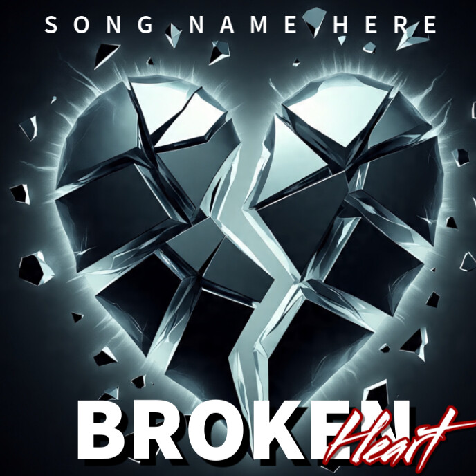 Heart Broken Template | PosterMyWall