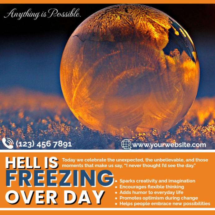 Hell Is Freezing Over Day – Expect the Unexpected Template | PosterMyWall