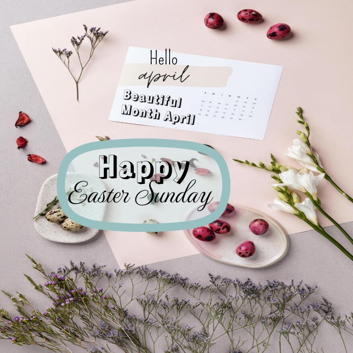 Copy of Hello April and Easter Sunday Instagram post | PosterMyWall