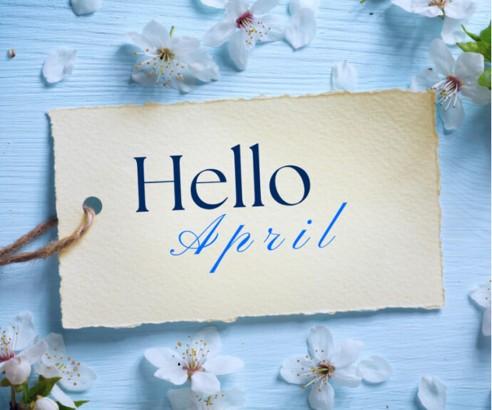 Hello April Template | PosterMyWall