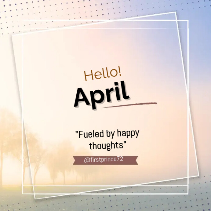 Hello April Template | PosterMyWall