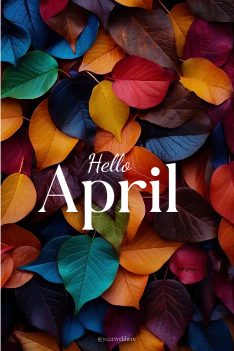 hello april Template | PosterMyWall