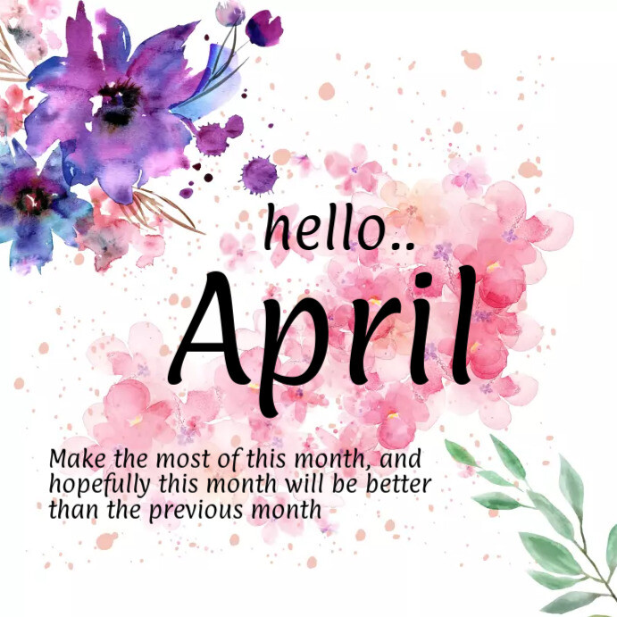 hello april Template | PosterMyWall
