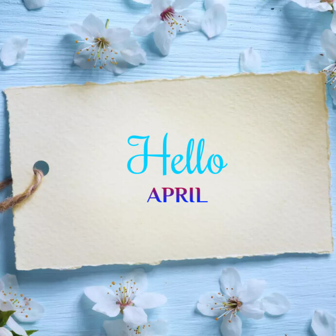 Hello April Template | PosterMyWall