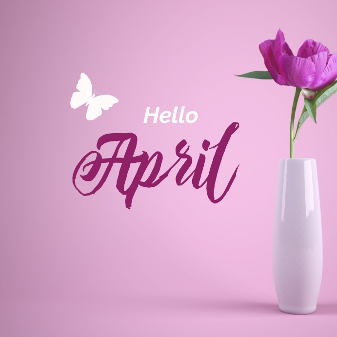 hello april template | PosterMyWall