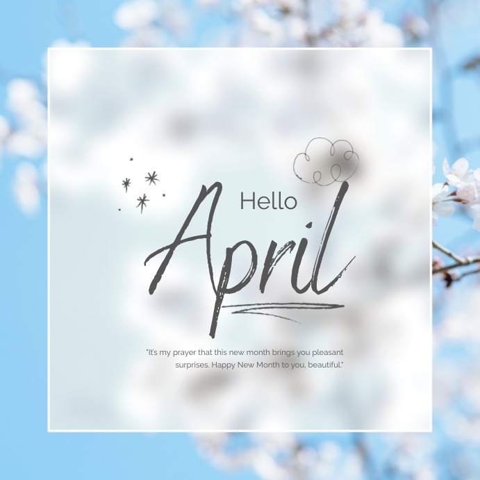 Plantilla de Hola Deseos de Abril | PosterMyWall