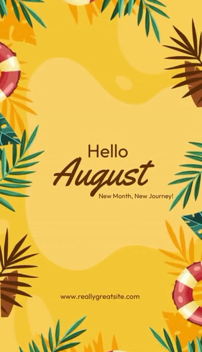 Hello August ! Template | PosterMyWall