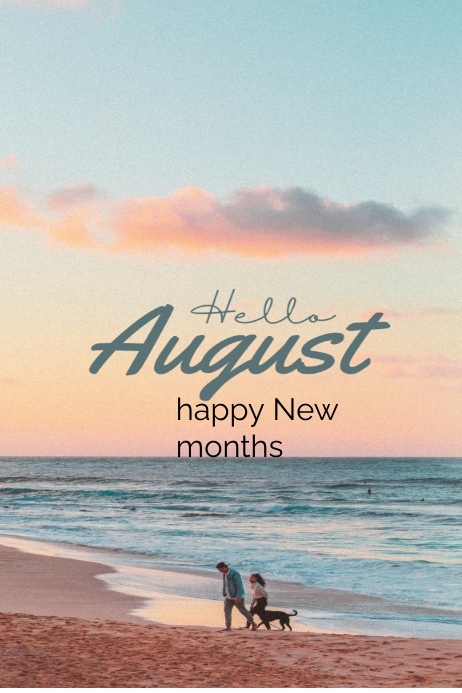 Hello August Template | PosterMyWall