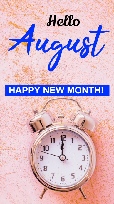 Hello August Template | PosterMyWall