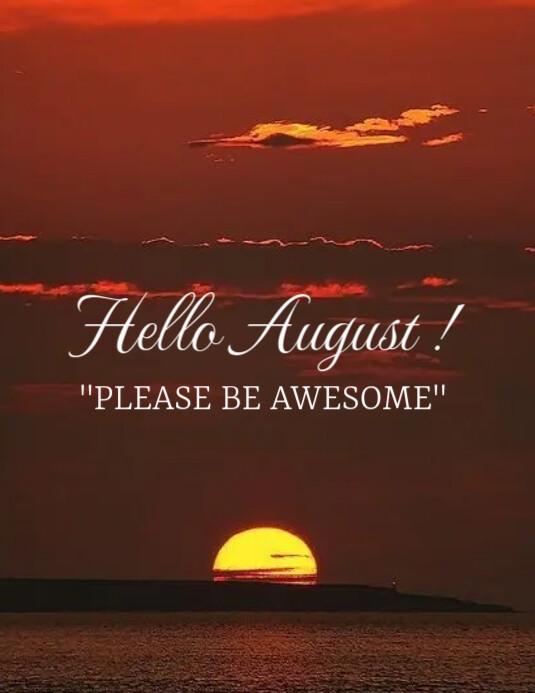 Hello august Template | PosterMyWall