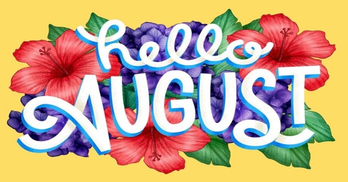 hello august Template | PosterMyWall