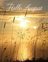 Hello august Template | PosterMyWall