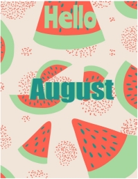 hello August Template | PosterMyWall