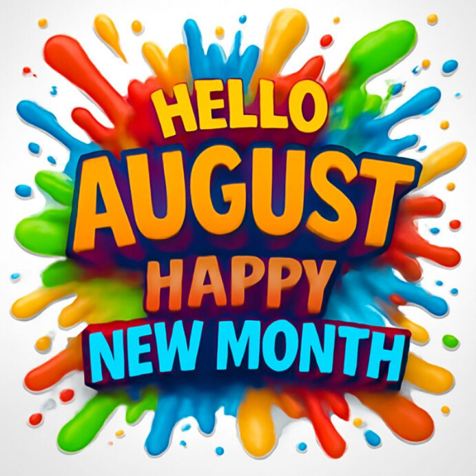 Hello August - Happy new month Template | PosterMyWall