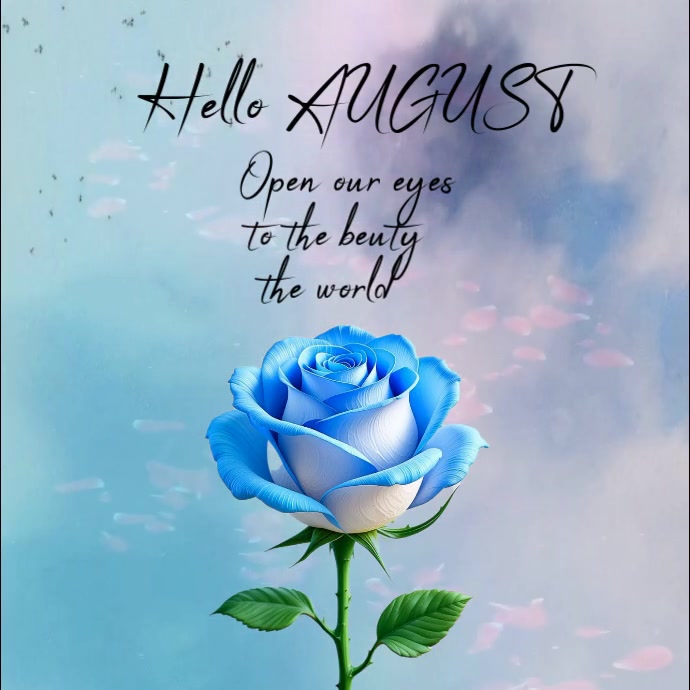 Hello August happy new month vedio flyer Template | PosterMyWall