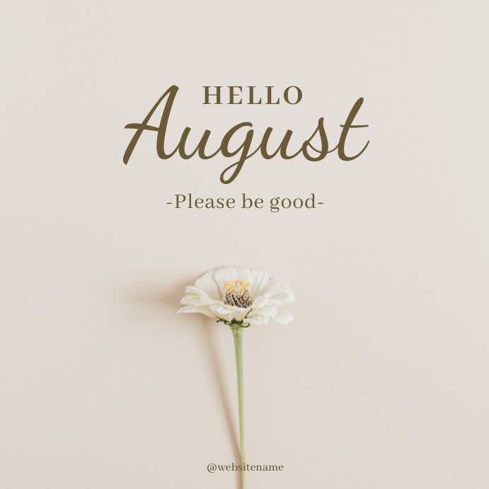 Modèle Hello August Instagram Post | PosterMyWall