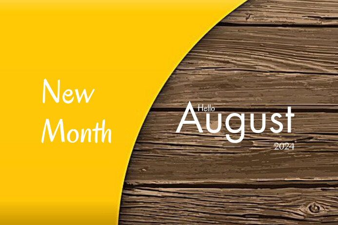 Hello August Poster Template | PosterMyWall