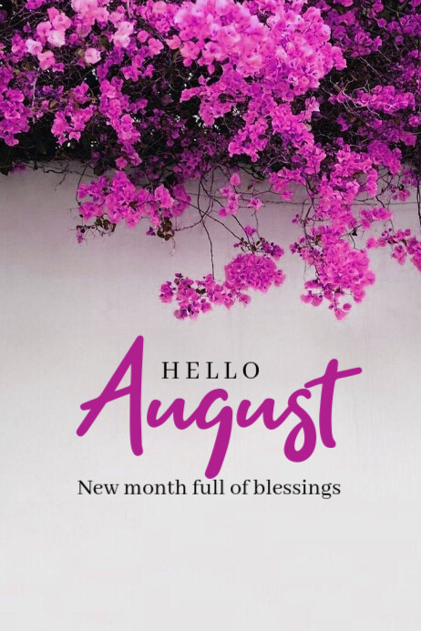 Hello August Poster Template | PosterMyWall