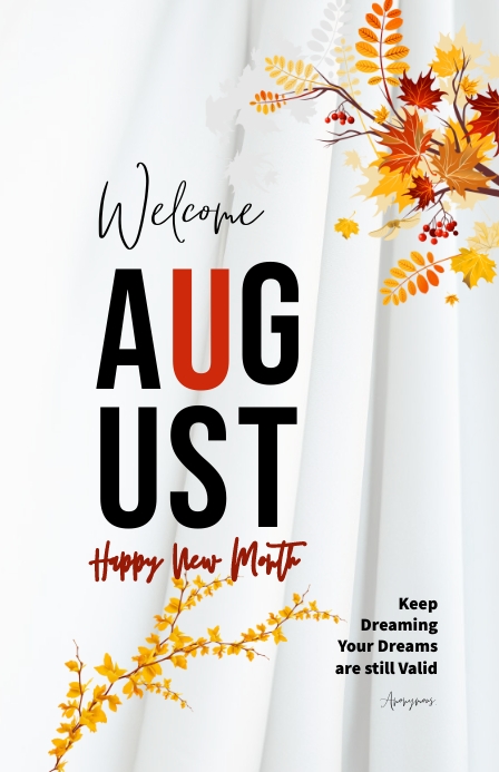 Hello AUGUST Poster Template | PosterMyWall