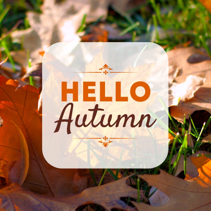Hello Autumn Template | PosterMyWall