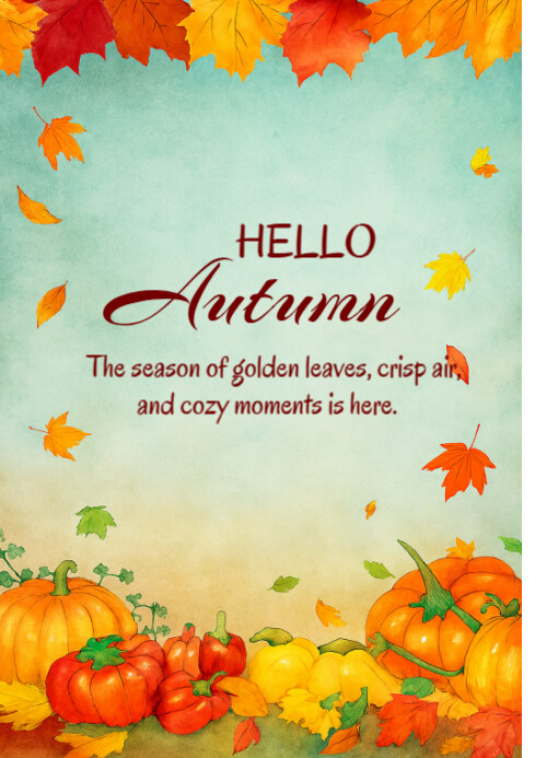 Copy of Hello autumn template 2025 | PosterMyWall