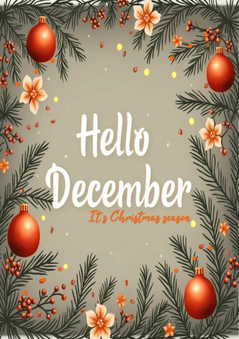 Hello December, 2024 Event, Welcome December A4 Template | PosterMyWall