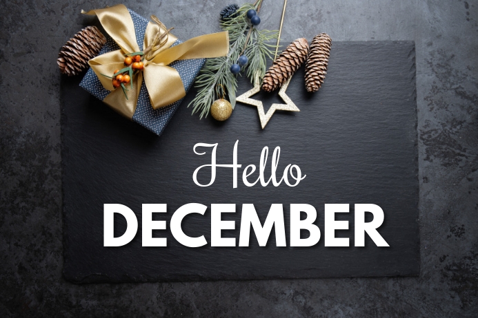 Copy of Hello December | PosterMyWall