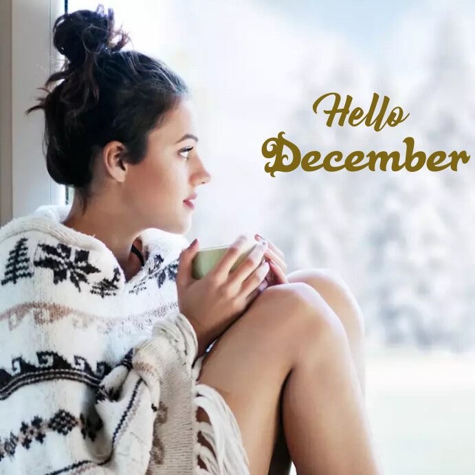 Copy of Hello December Instagram post | PosterMyWall