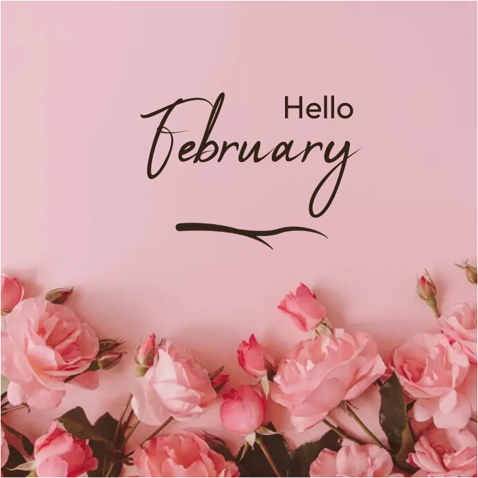 Hello February ! Template | PosterMyWall