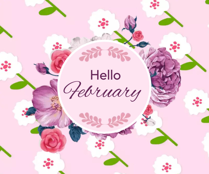 Hello February ! Template | PosterMyWall
