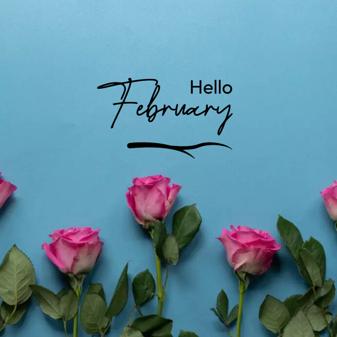 Hello February ! Template | PosterMyWall