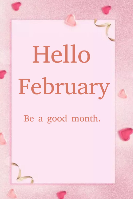 Hello February ,poster, template | PosterMyWall