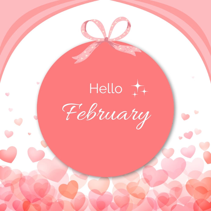 Plantilla de Hello February | PosterMyWall