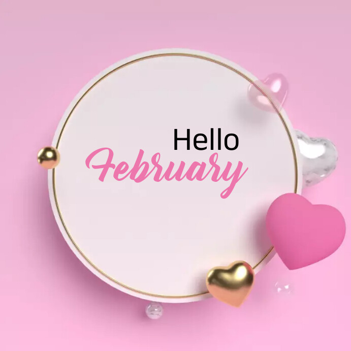 Hello February Template | PosterMyWall