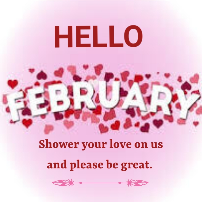 Copy of Hello February Instagram post | PosterMyWall