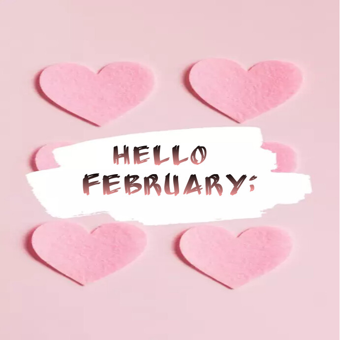 Copy of Hello february online greeting cards | PosterMyWall