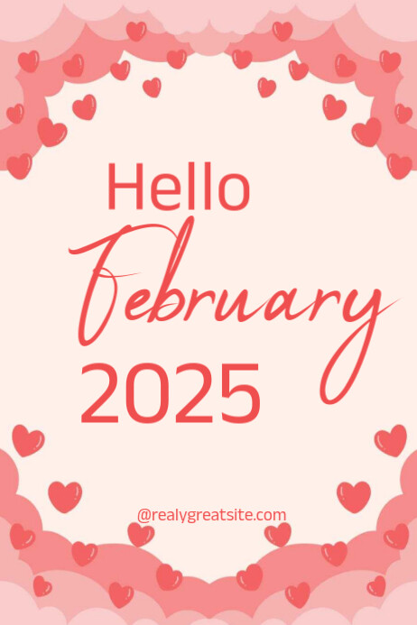 Copy of Hello February template 2025 | PosterMyWall