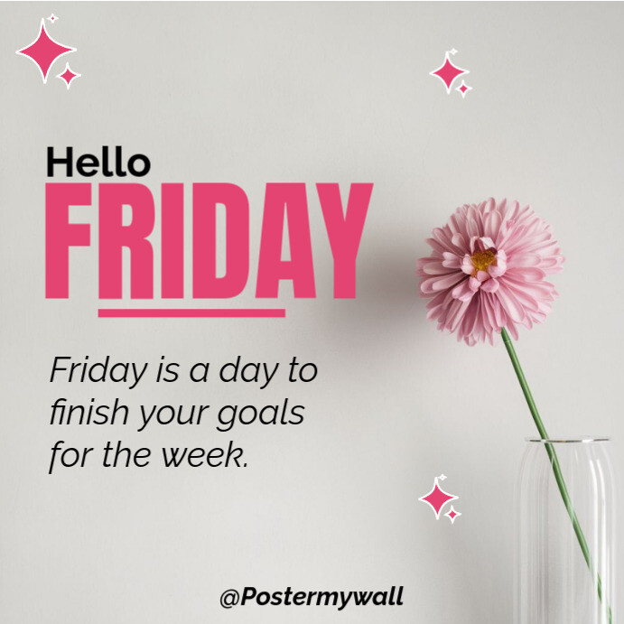 Copy of Hello Friday happy Friday motivational success quote message ...