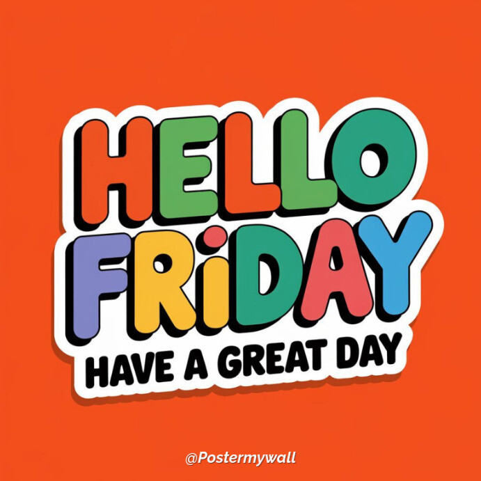 Hello Friday Instagram post Template | PosterMyWall