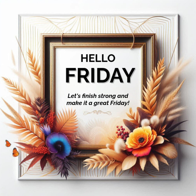 Hello Friday Motivation Quote Template | PosterMyWall