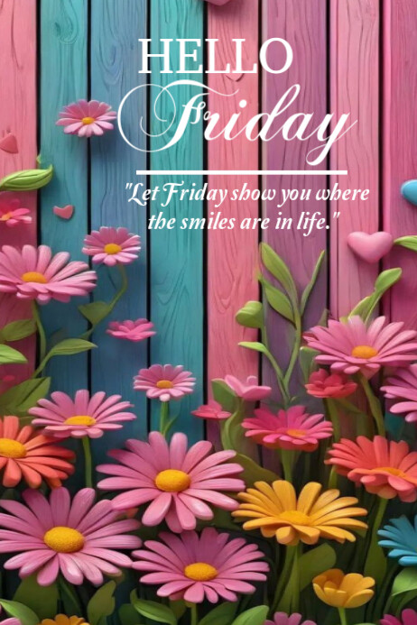 Hello Friday poster design 2024 Template | PosterMyWall